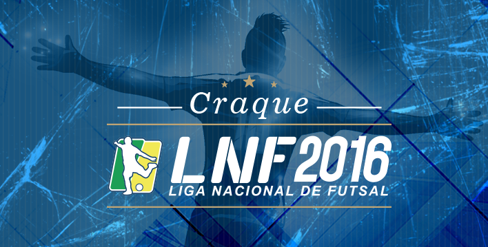 Chegou a hora de escolher o Craque da LNF2016 – LNF
